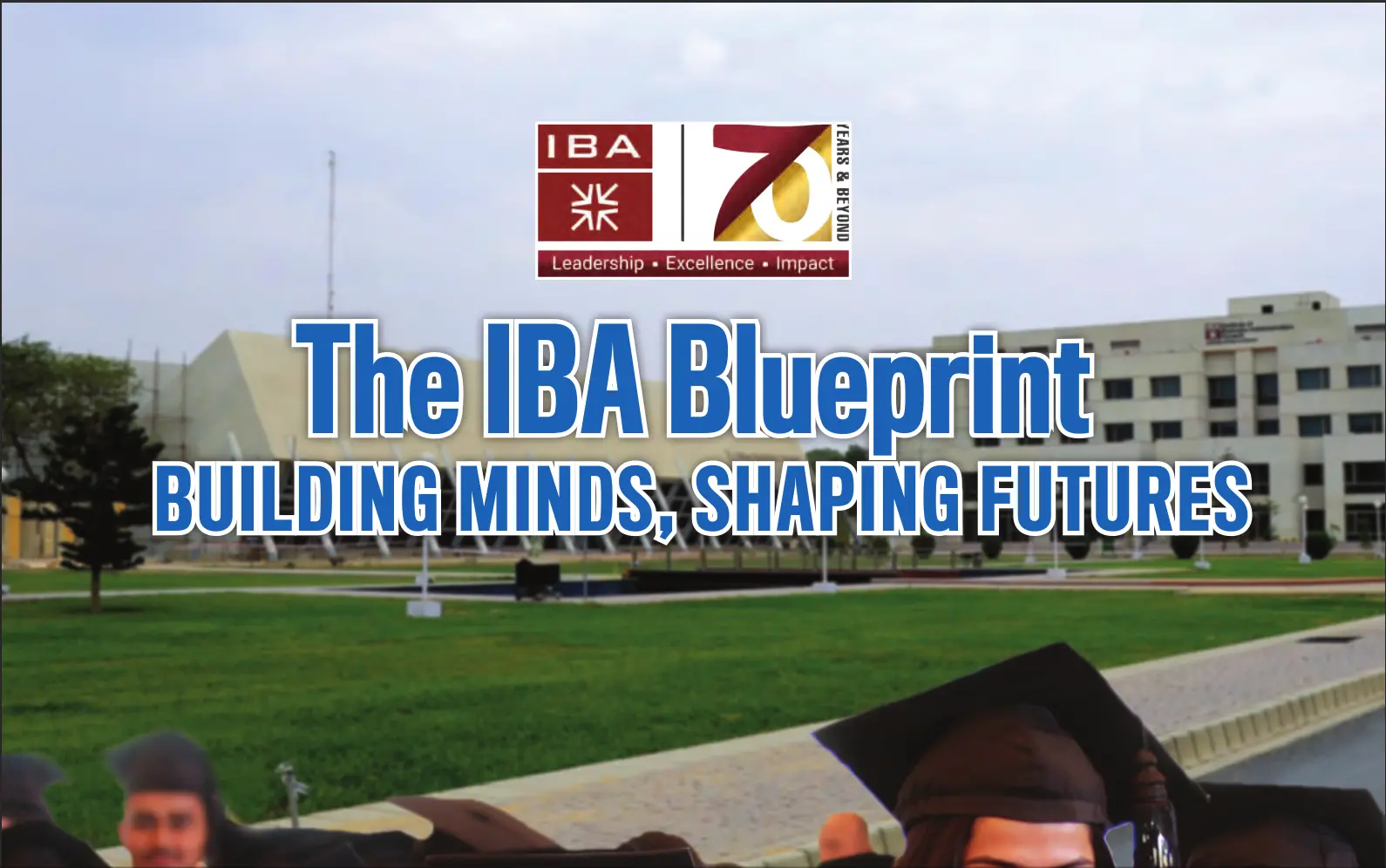 From Classrooms to Boardrooms – IBA Today – Special Editorial Feature ...